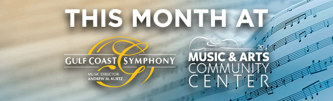 💞 February at the Gulf Coast Symphony 💞 - Greater Fort Myers Chamber of ...